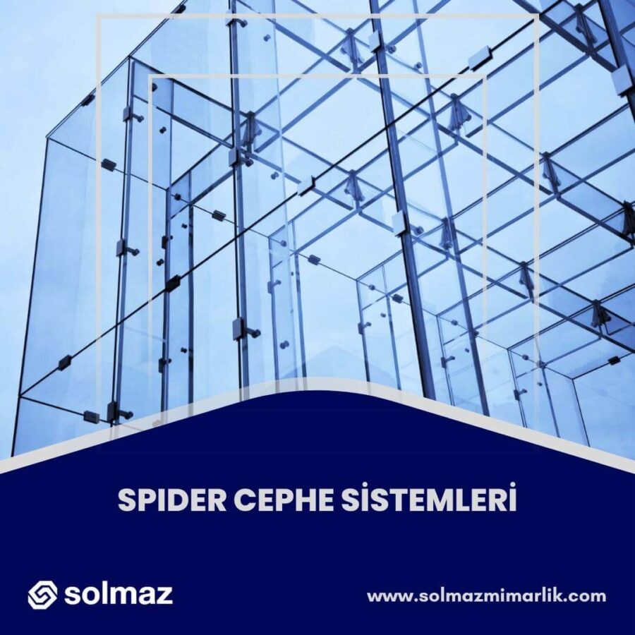 Spider Cephe Sistemleri | Anlık Fiyat Hesaplama | solmazmimarlik.com